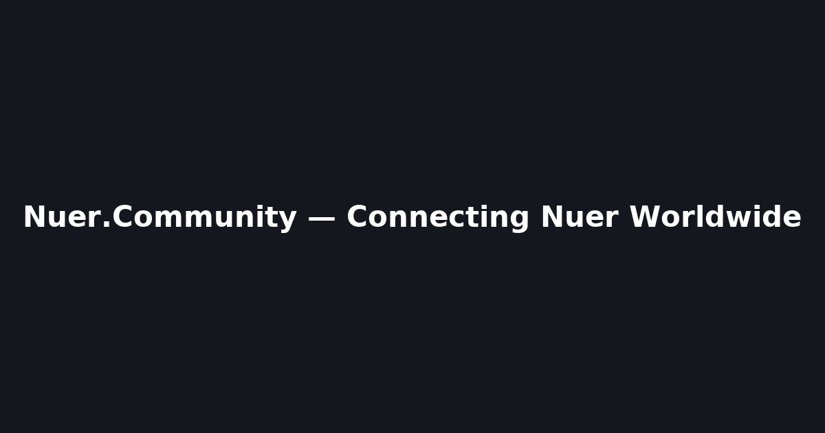 Nuer.Community — Connecting Nuer Worldwide